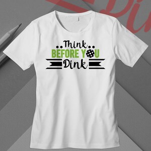 Think Before You Dink SVG, Vector, Silhouette, Cricut File, Clipart ...
