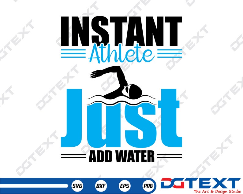 Instant Athlete Just Add Water SVG Swimming SVG Vector - Etsy