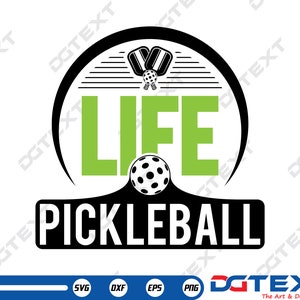 Pickleball Life SVG, Pickleball Life Vector, Silhouette, Cricut File ...