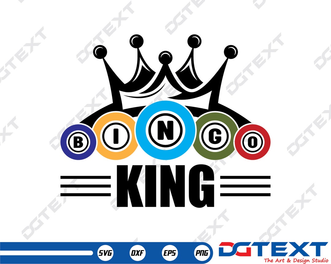 Bingo King SVG, Bingo SVG, Vector, Silhouette, Cricut File, Clipart, Cuttable Design, Png, Dxf ...
