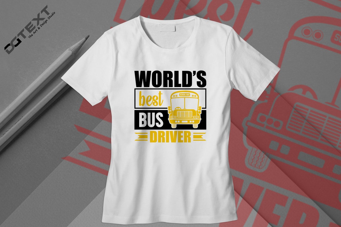 Worlds Best Bus Driver SVG Vector Silhouette Cricut file | Etsy