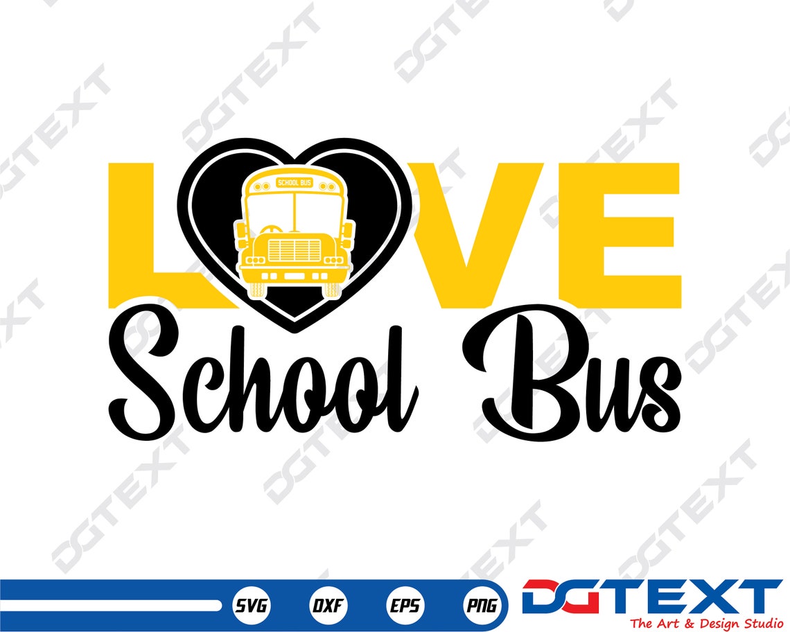 Love School Bus SVG Love School Bus Vector Silhouette | Etsy