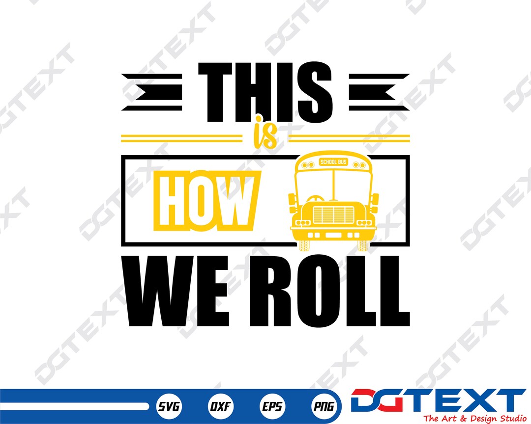 This is How We Roll SVG, Vector, Silhouette, Cricut File, Clipart ...