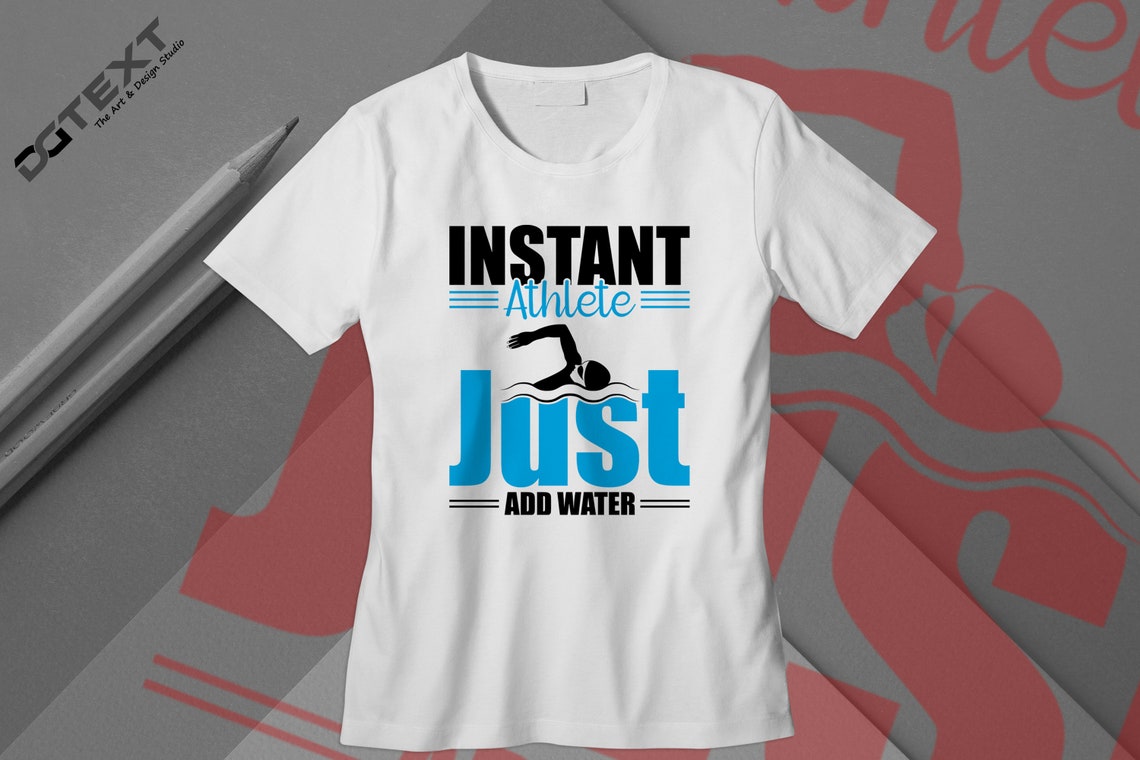 Instant Athlete Just Add Water SVG Swimming SVG Vector - Etsy
