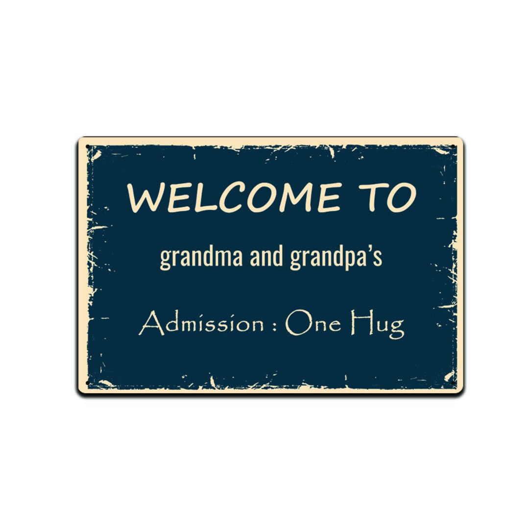 Tin Signs Grandma Home Décor Metal Sign 12 X 8 In. Welcome to Grandma ...