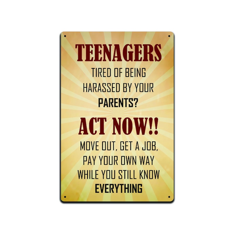 Teenagers Act Now Move Out Get a Job Pay Your Own Way While - Etsy