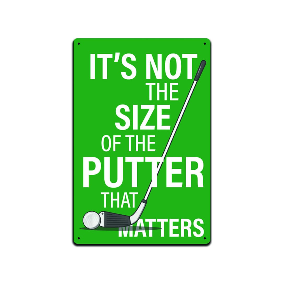 Tin Signs Man Cave Golf Home Décor - Metal Sign 12 X 8 In. It's Not the ...