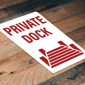 Private Dock Metal Sign: Lake House Decor (12 X 8 In.) - Etsy