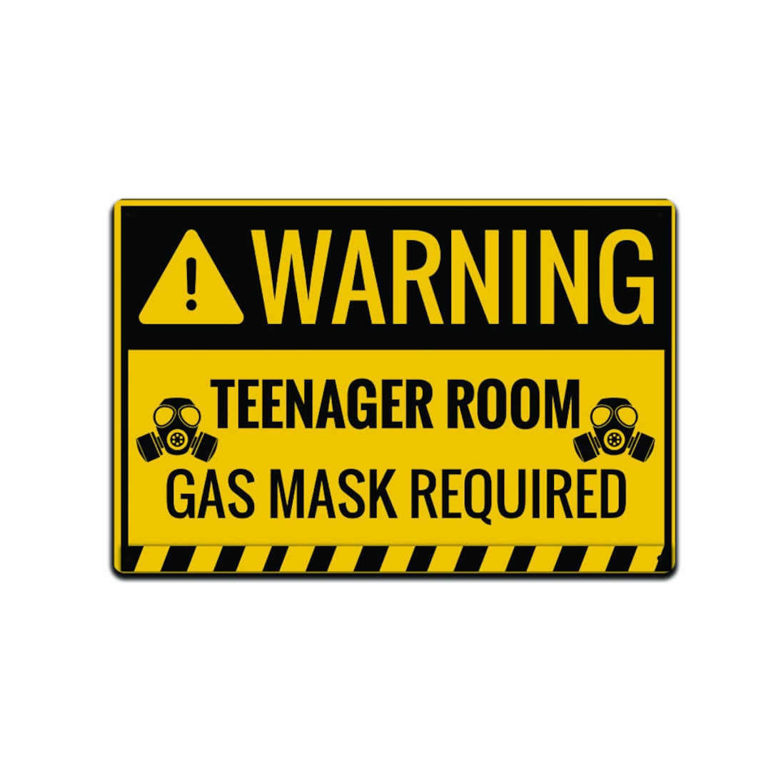 Warning Teenagers Room Gas Mask Required Teenager Kids Bedroom Wall ...