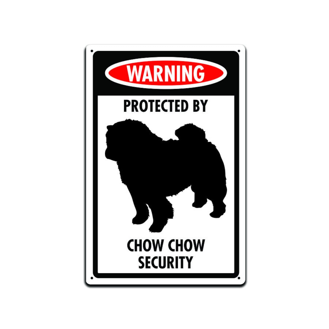 Chow Chow Security Sign: Dog Breed Warning Decor (12x8) - Etsy