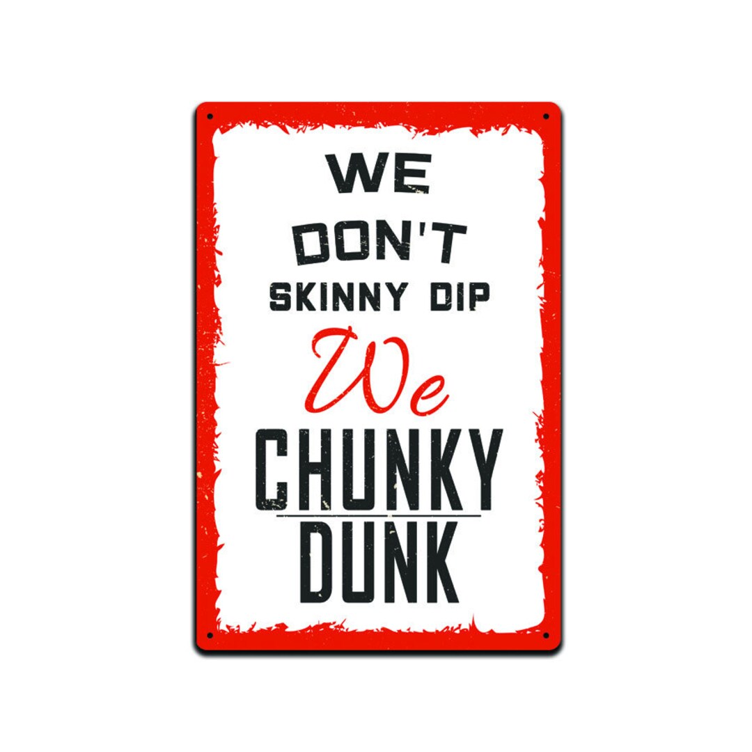 Chunky Dunk Swimming Pool Tin Sign - Funny Metal Wall Art (12 X 8 In ...