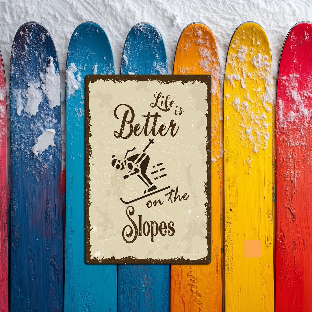 Vintage Ski Sign: Slopes Are Better, Rustic Winter Cabin Decor - Etsy