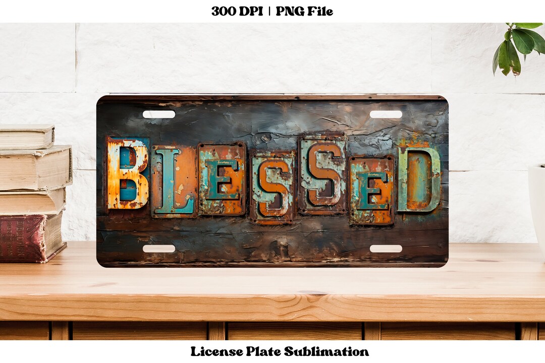 Christian License Plate Sublimation, Rusty License Plate Png, Faith ...
