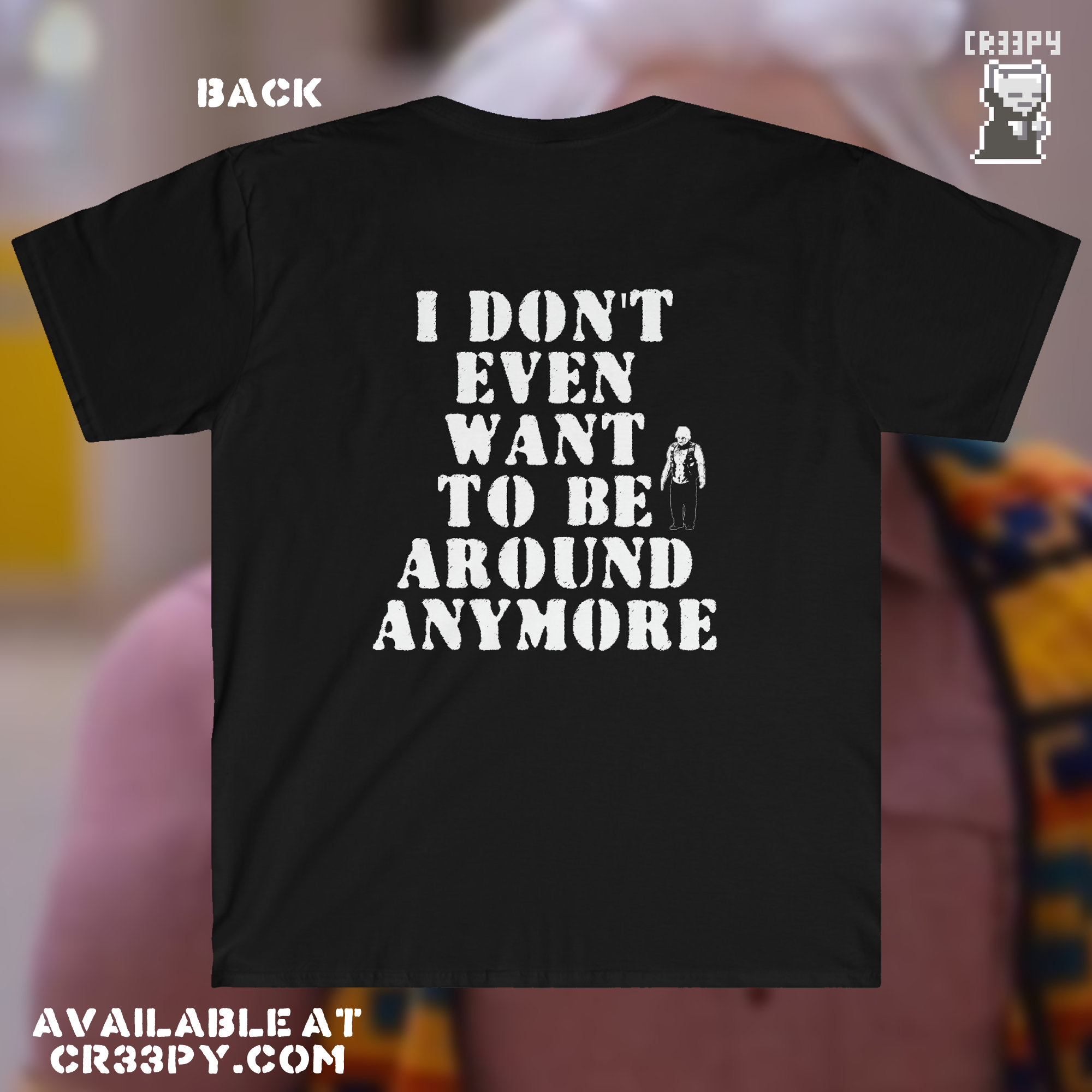 Karl Havoc Don't Want to Be Around Hardcore Shirt I Think You Should ...