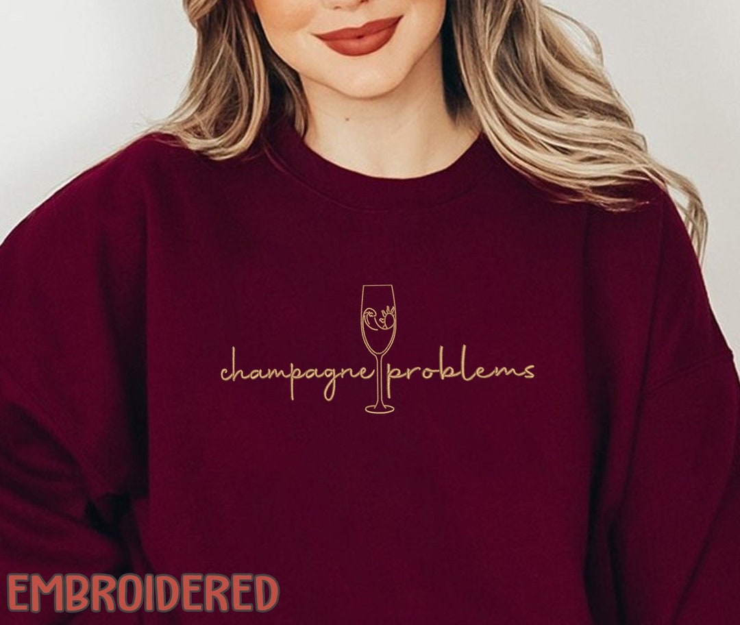 Champagne Embroidered Crewneck, Champagne Problems What a Shame Shes ...
