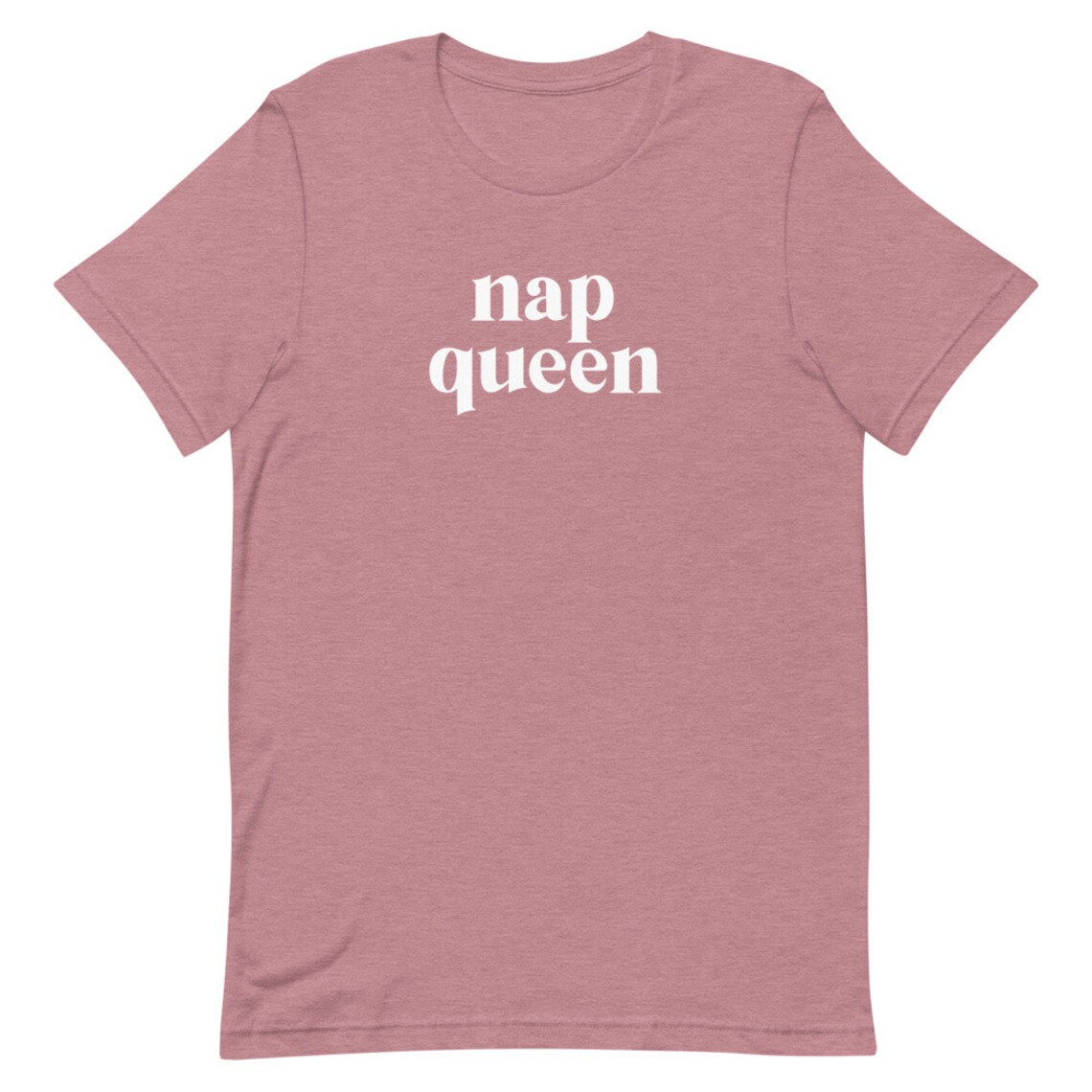 Nap Queen | Nap Royalty | Cute Funny Gift Tee | Short-sleeve Premium ...