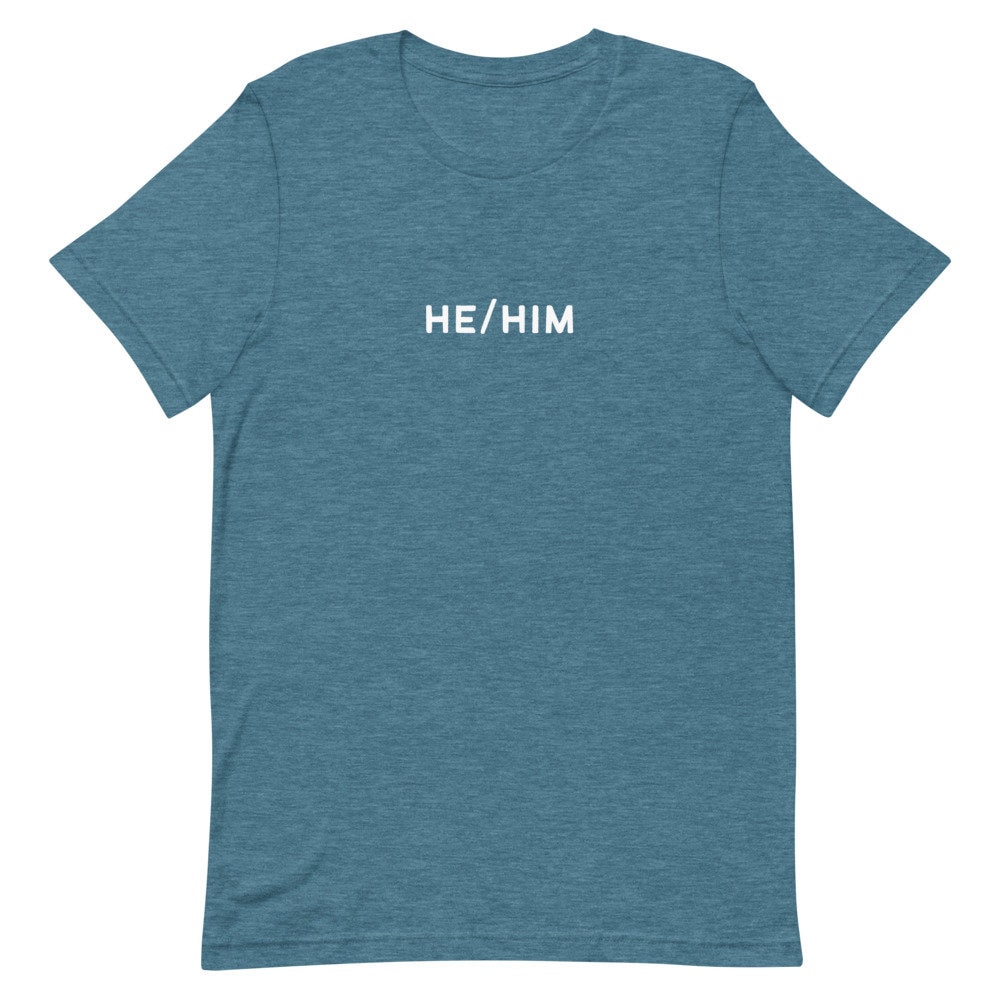 HE/HIM Gender Pronouns Gender Equality LGBTQIA Inspirational - Etsy