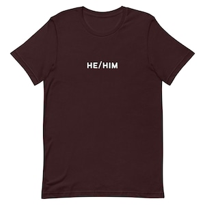 HE/HIM Gender Pronouns | Gender Equality LGBTQIA Inspirational ...