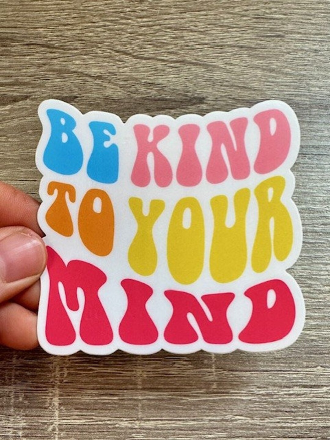 Be Kind to Your Mind Sticker, Mental Health Sticker, Positive ...