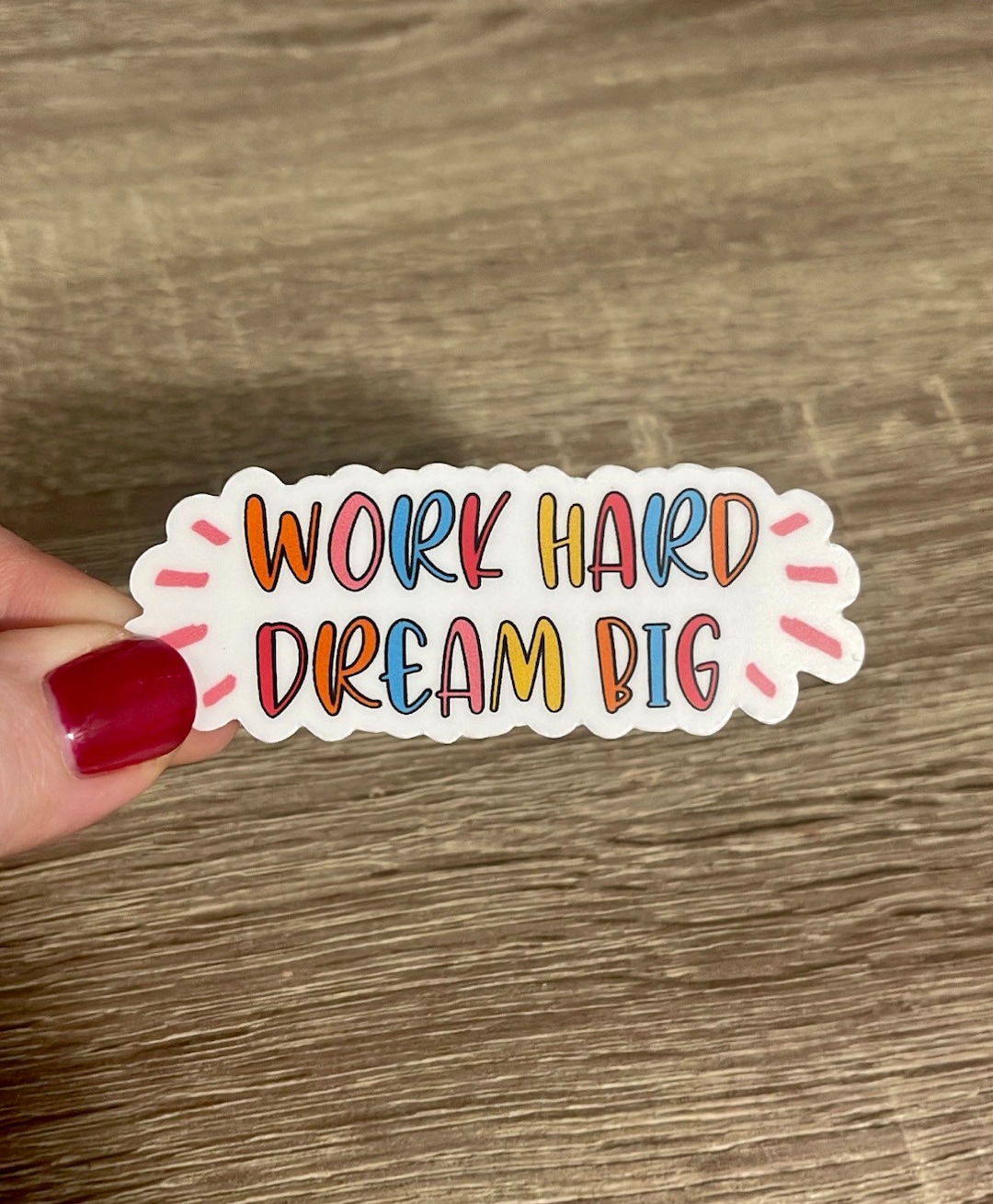 Work Hard Dream Big Sticker Affirmation Sticker Motivating - Etsy