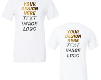 Custom White Tee (front or Back) - Etsy