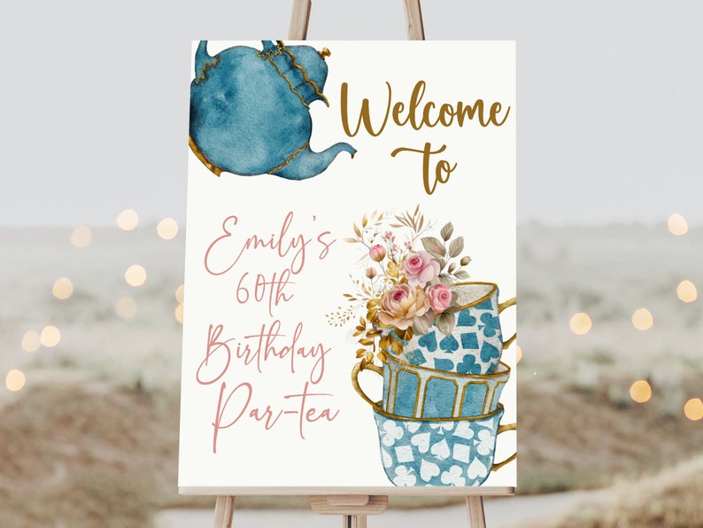 EDITABLE Birthday Tea Party Welcome Sign Par-tea Poster Blue Gold ...