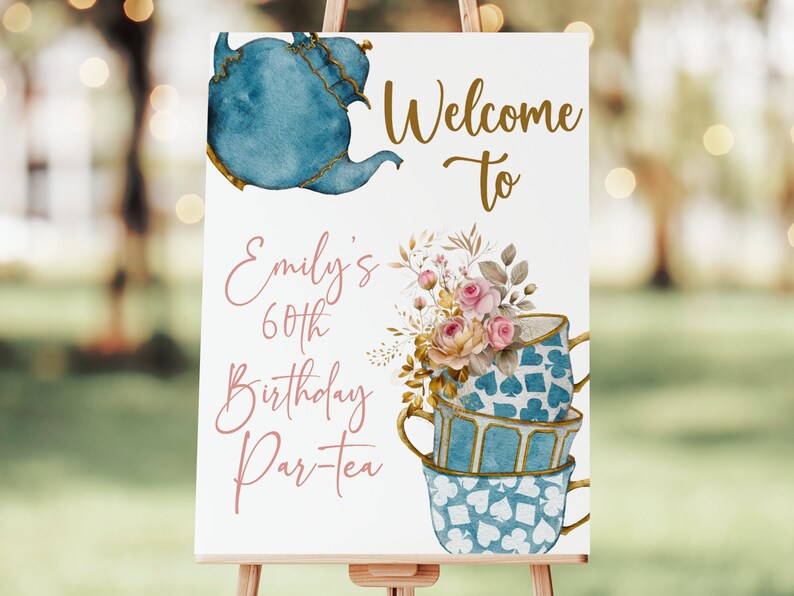 EDITABLE Birthday Tea Party Welcome Sign Par-tea Poster Blue Gold ...