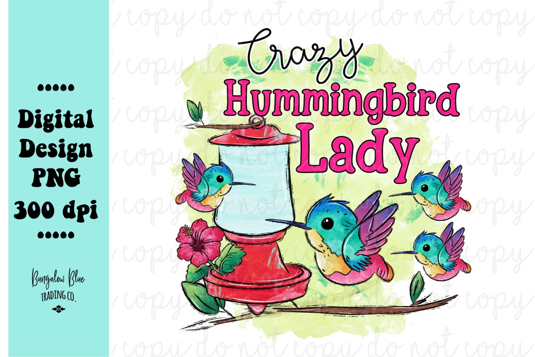 Crazy Hummingbird Lady Digital Design Download Funny Spring - Etsy