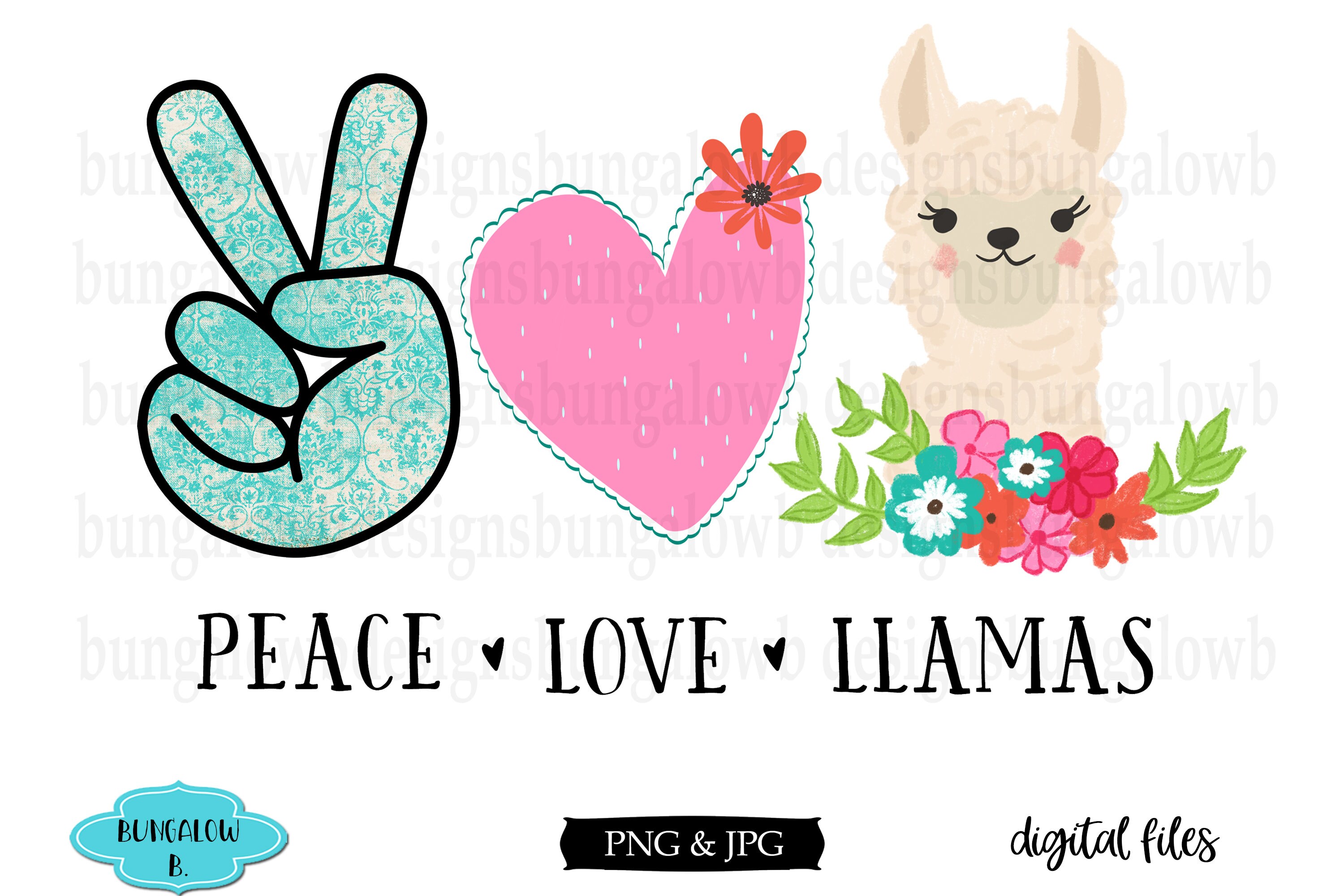 Peace Love and Llamas INSTANT DOWNLOAD Sublimation Printable Clipart ...