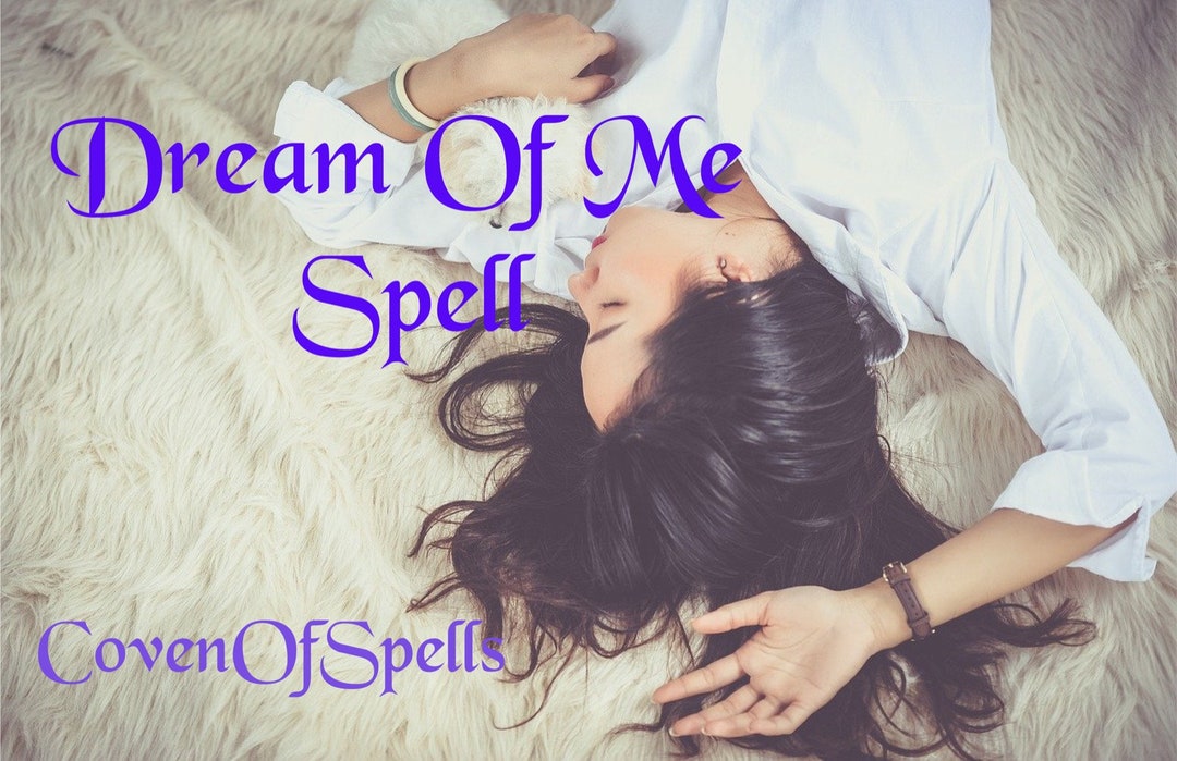 Dream of Me Spell - Make Someone Dream of You All the Time - Etsy