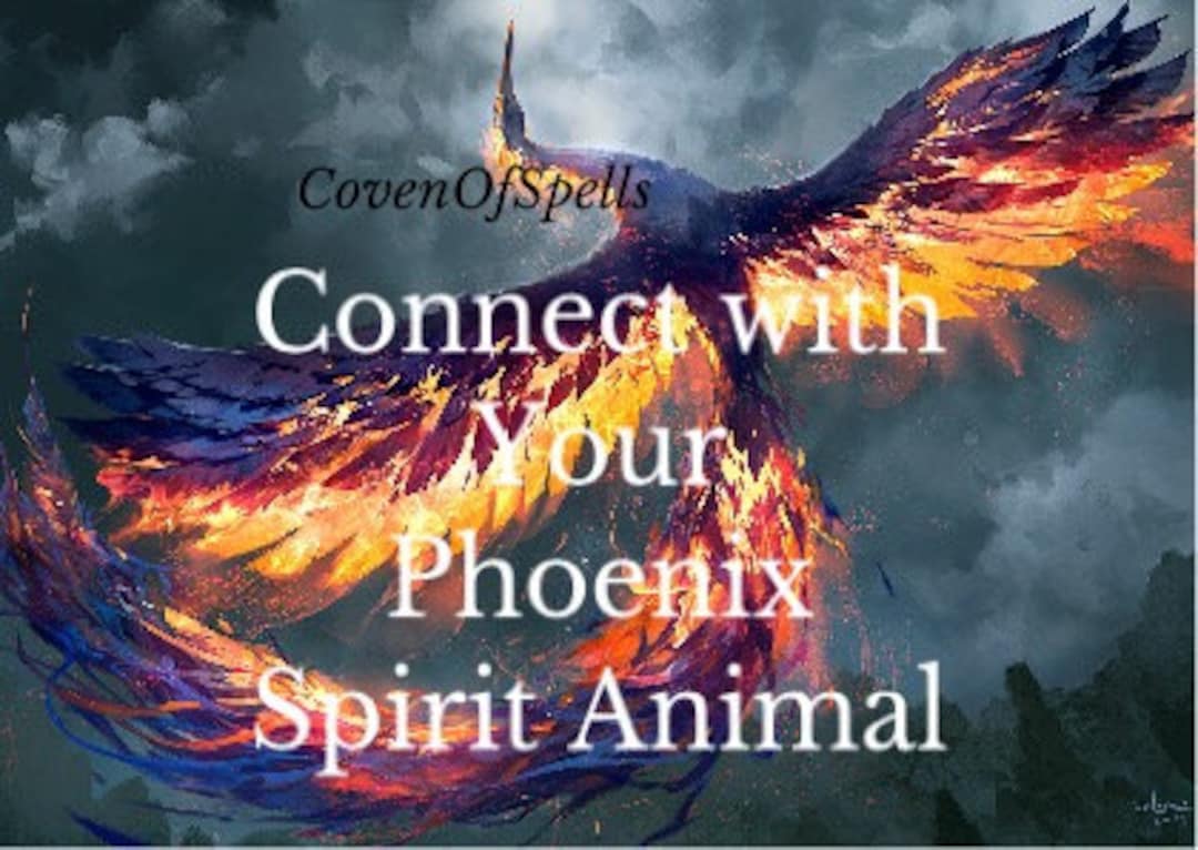 Connect With Your Phoenix Spirit Animal - Phoenix Totem Animal - Etsy