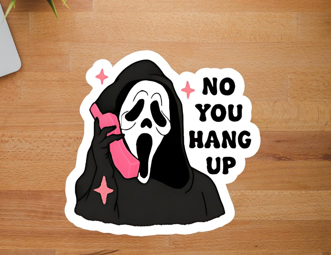 Ghost Face Sticker, No You Hang Up, Scream Movie Gifts, Funny Spooky ...