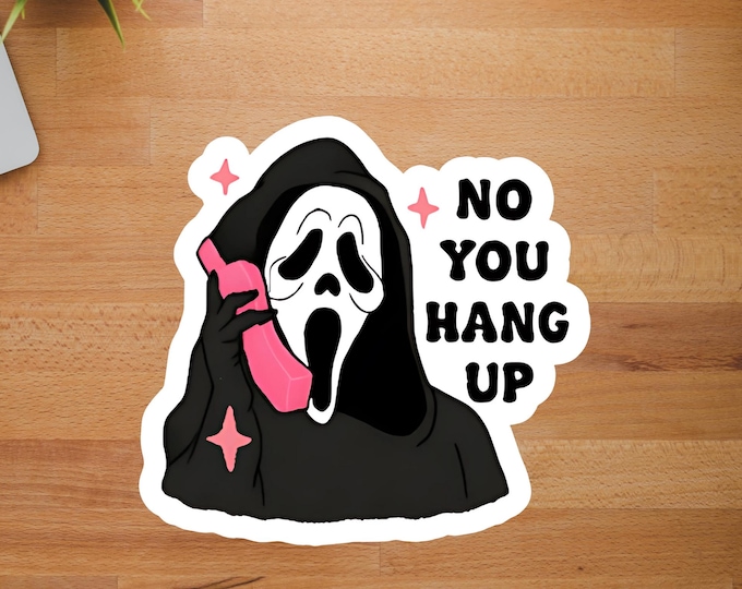 Ghost Face Sticker, No You Hang Up, Scream Movie Gifts, Funny Spooky ...