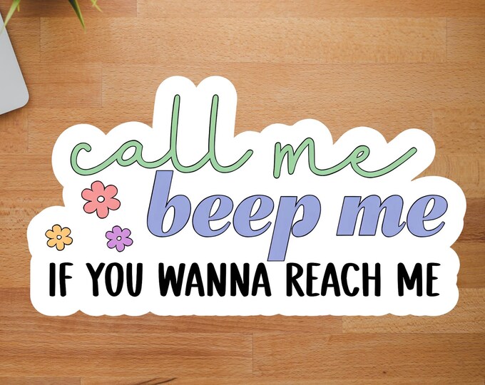 Cute Kim Possible Sticker, Call Me Beep Me If You Wanna Reach Me, Great ...
