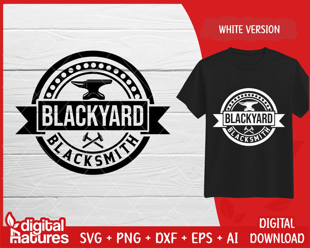 Blackyard Blacksmith SVG Forge SVG, Blacksmithing Svg, Metalsmith SVG ...