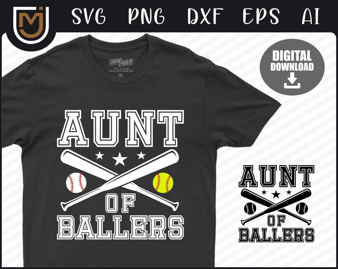 Aunt of Ballers Baseball Softball SVG Baseball Cut File Softball PNG ...