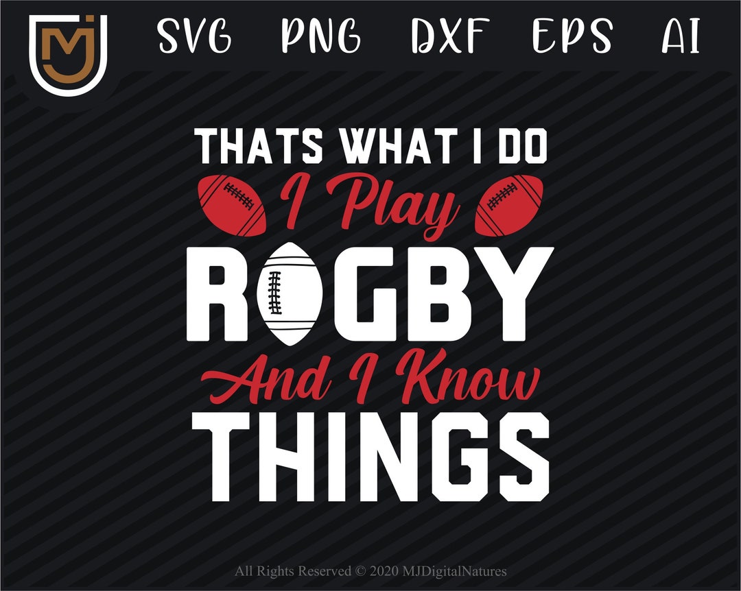 Funny I Play Rugby SVG Rugby Mom Svg, Sports SVG, PNG, Cut File for ...
