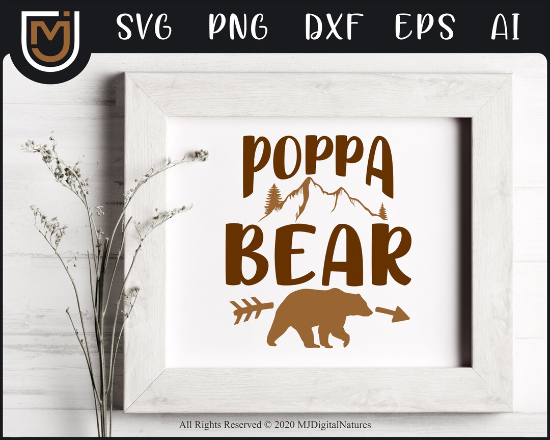 Funny Bear SVG Poppa Bear Bear Cut File, Hunting Svg, Archery Svg, Bear ...