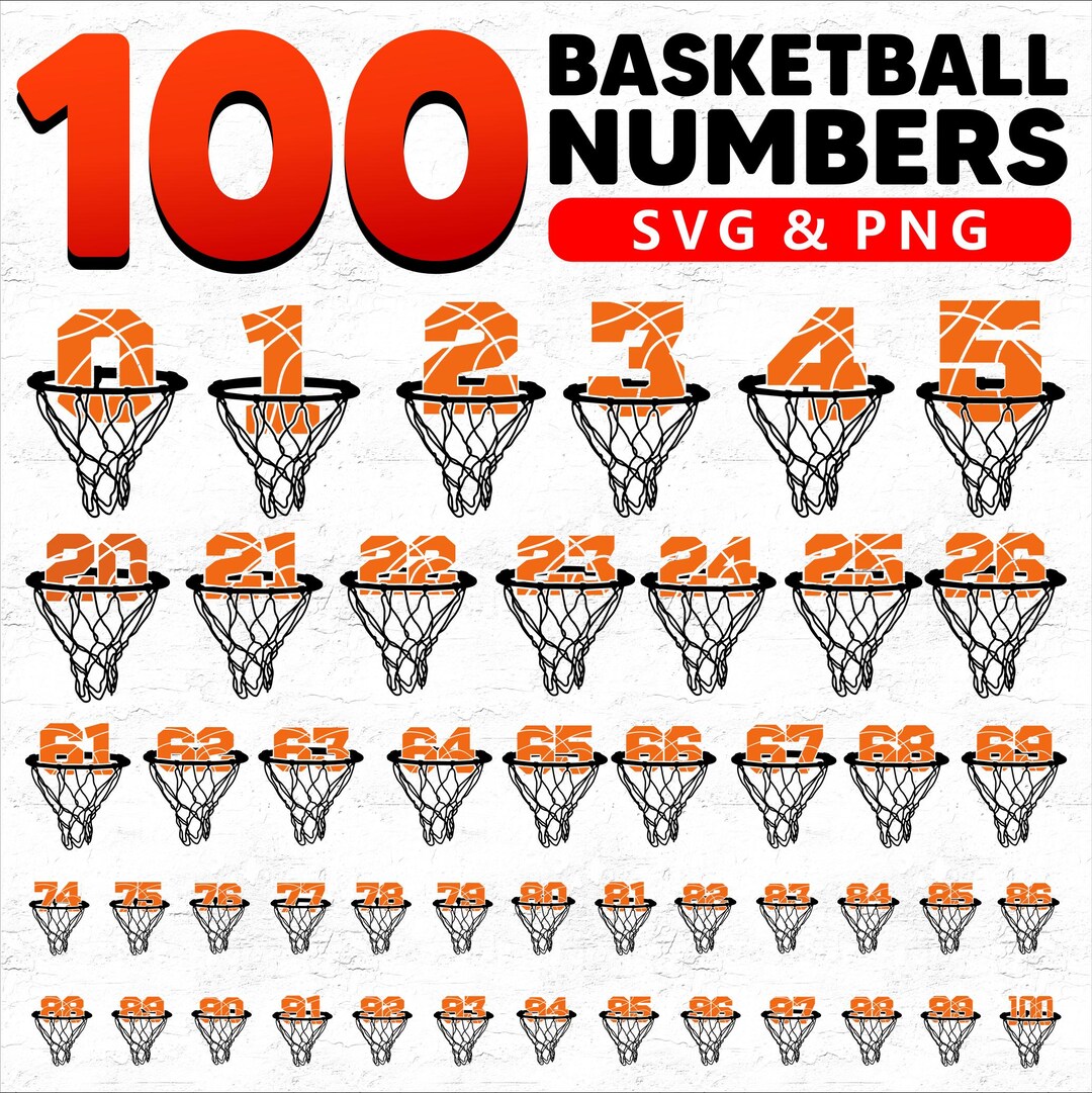 100 Basketball Numbers Svg - Basketball Bundle Svg, Basketball PNG ...
