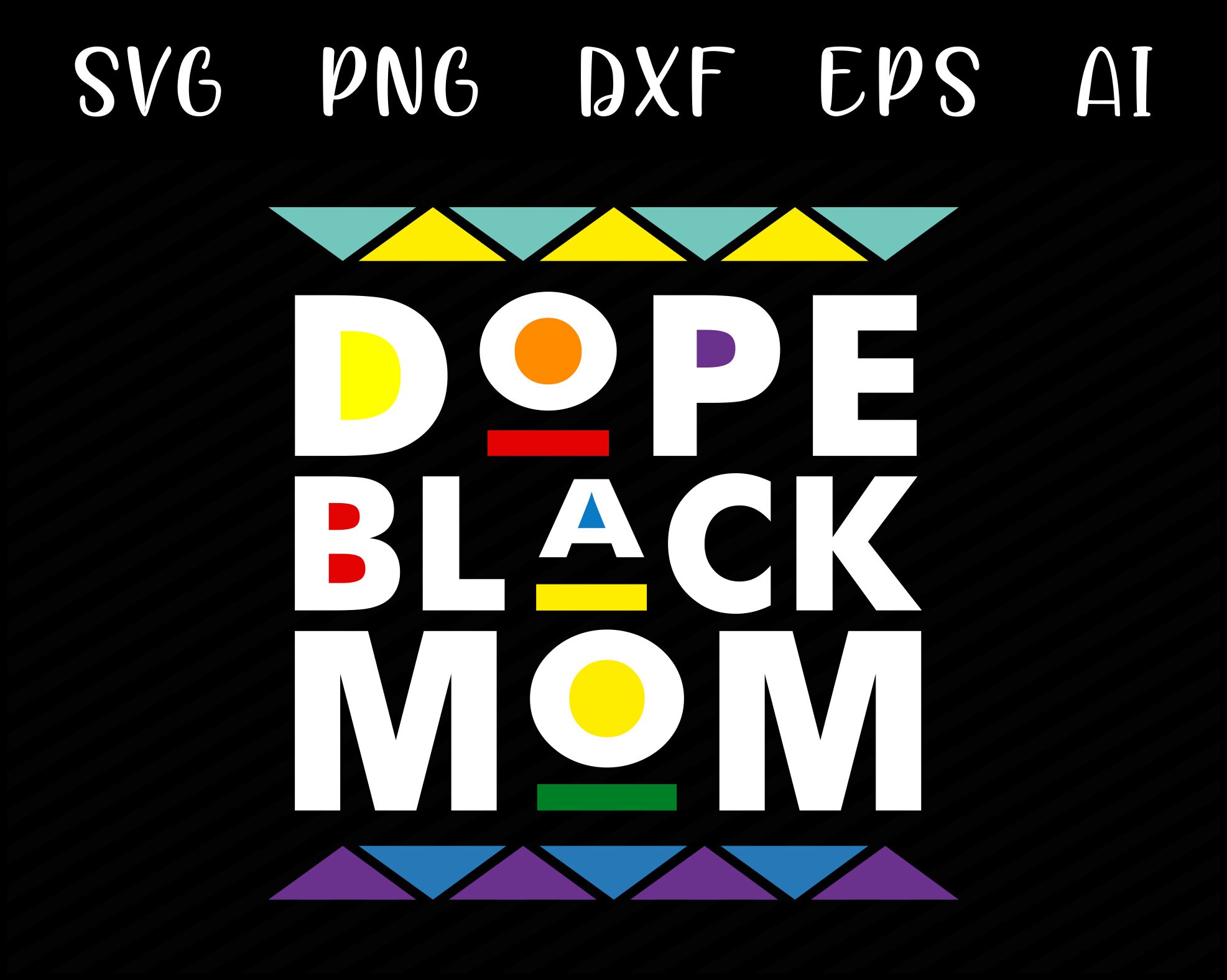 Dope Black Mom Svg Black Mother Svg Melanin Svg African Etsy