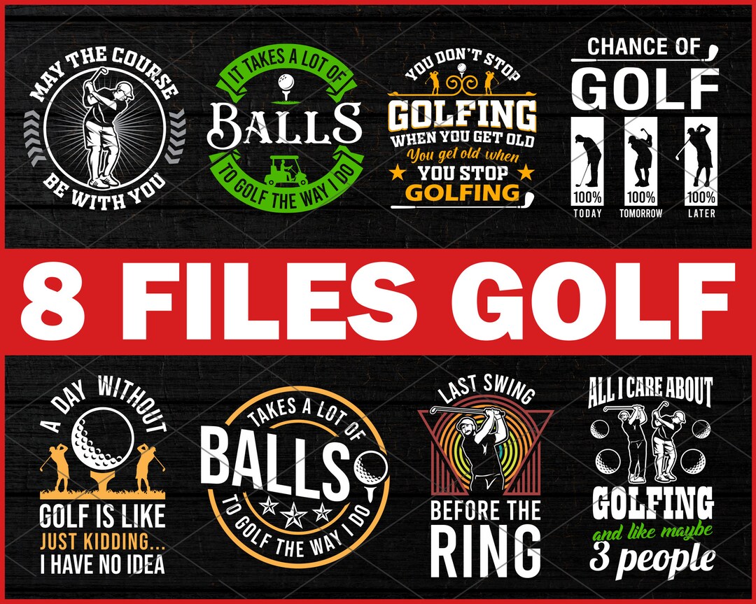8 Files Golf Golfing SVG Files Golf SVG, Golf Cut File, Golf Ball SVG ...
