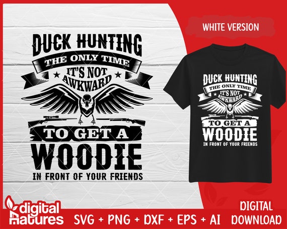 Funny Duck Hunting SVG Woodie Bird Hunting SVG Waterfowl - Etsy