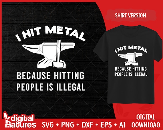 Blacksmith SVG I Hit Metal Forge SVG Metalsmith SVG - Etsy