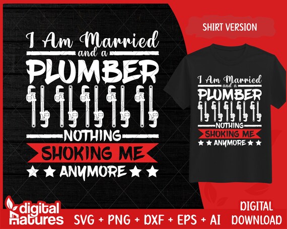 I Am Married Plumbing Svg Plumber Svg Plumber Clipart - Etsy