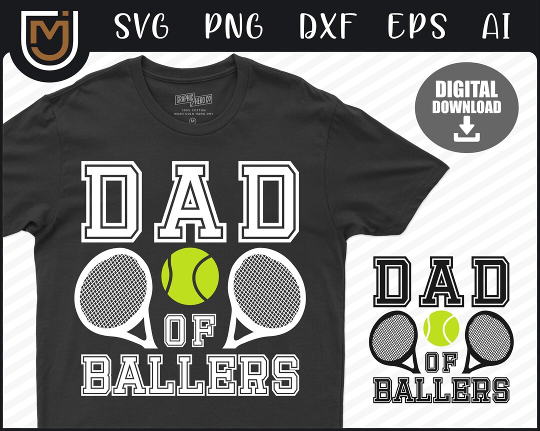 Dad of Ballers Tennis SVG Tennis Cut File Tennis PNG - Etsy