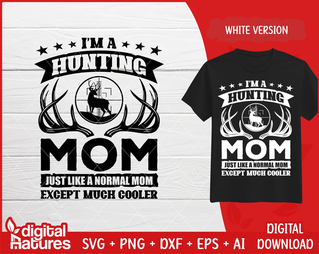 Deer Hunting SVG Hunting Mom Antlers Svg, Archery Svg, Elk Hunting SVG ...