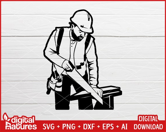 Carpenter Svg 01 Carpenter Png Tools Svg Handyman Svg | Etsy