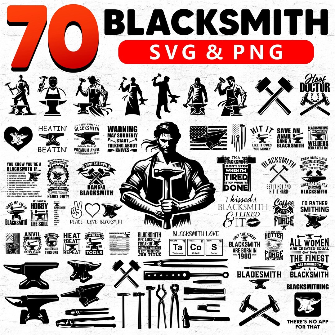 70 Files Bundle Blacksmith SVG - Forge SVG, Blacksmithing Svg ...