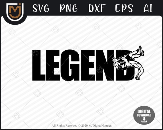 Wrestling SVG File Legend Sports Svg Wrestler Svg Wrestle | Etsy