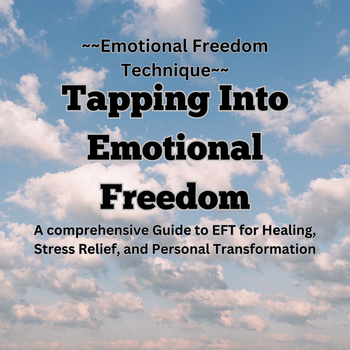 Emotional Freedom Technique EFT Tapping EFT for Beginners Self-care ...